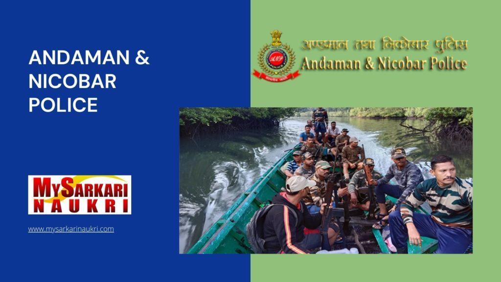 Andaman & Nicobar Police Recruitment - MySarkariNaukri En