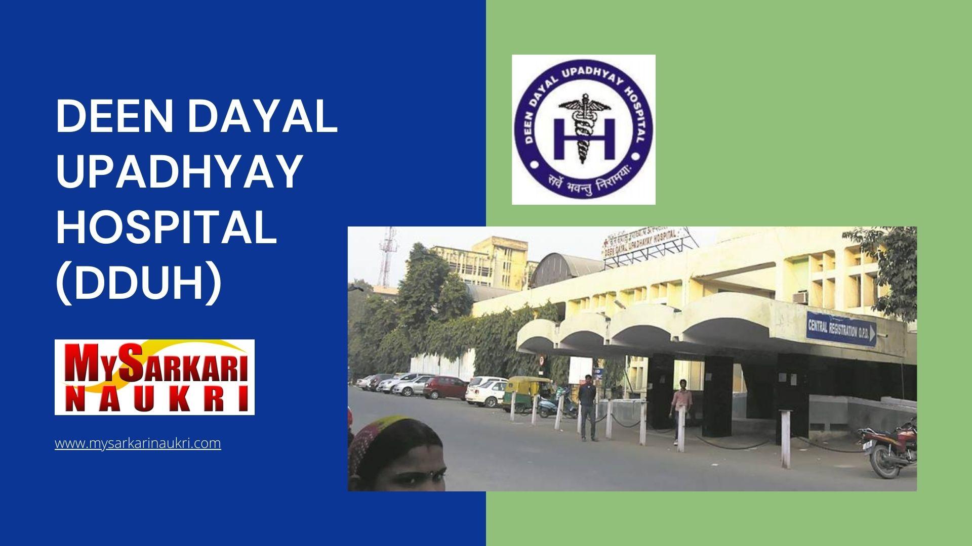 Deen Dayal Upadhyay Hospital (DDUH) Recruitment - MySarkariNaukri En