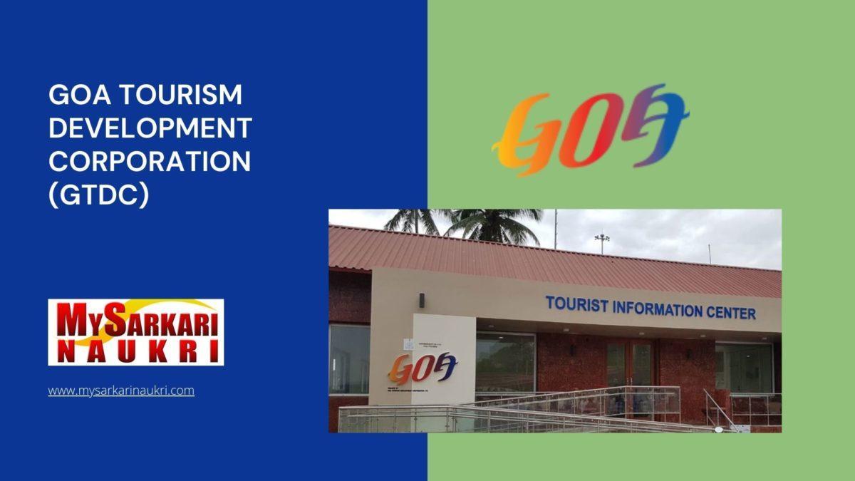 Goa Tourism Development Corporation (GTDC) Recruitment - MySarkariNaukri En