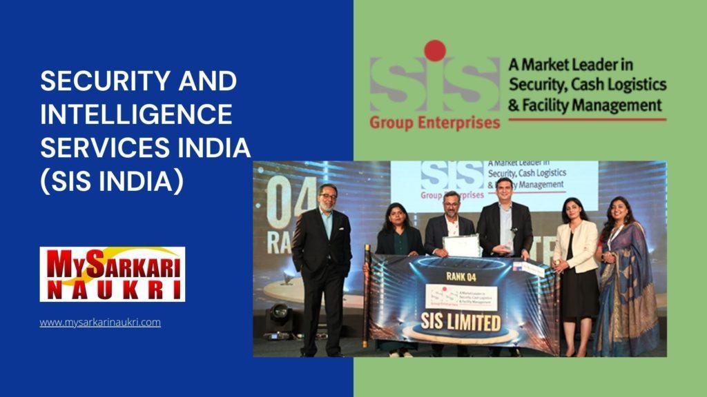 Security and Intelligence Services India (SIS India) Recruitment ...