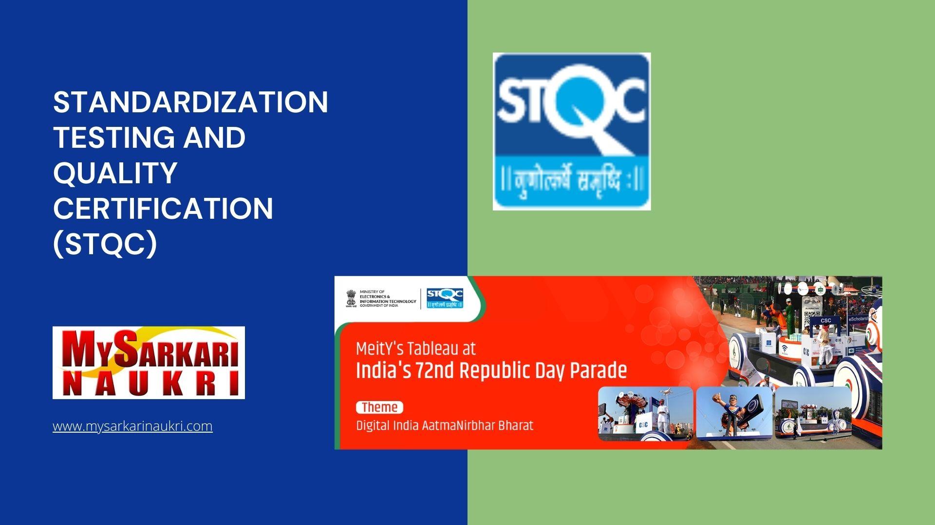 Standardization Testing and Quality Certification (STQC) Recruitment ...