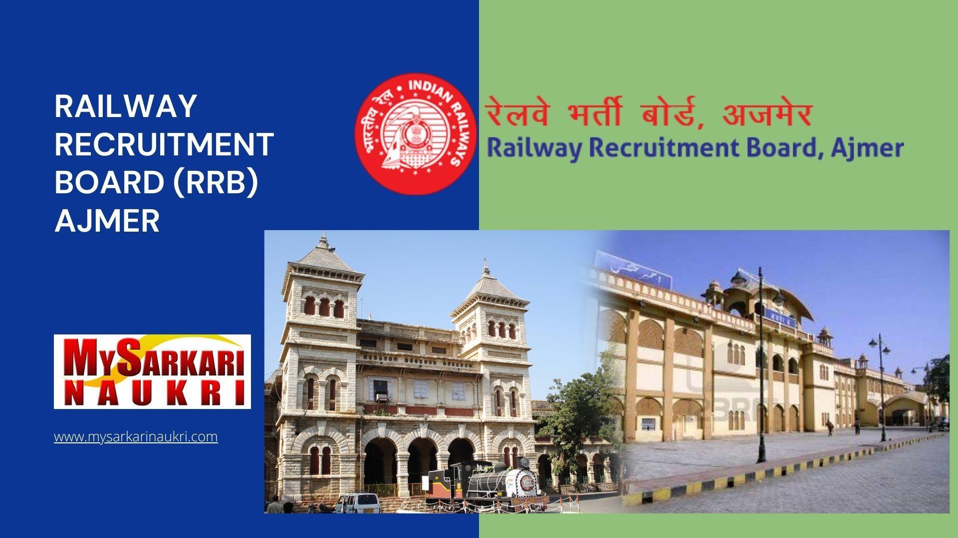 Railway Recruitment Board (RRB) Ajmer Recruitment - MySarkariNaukri En