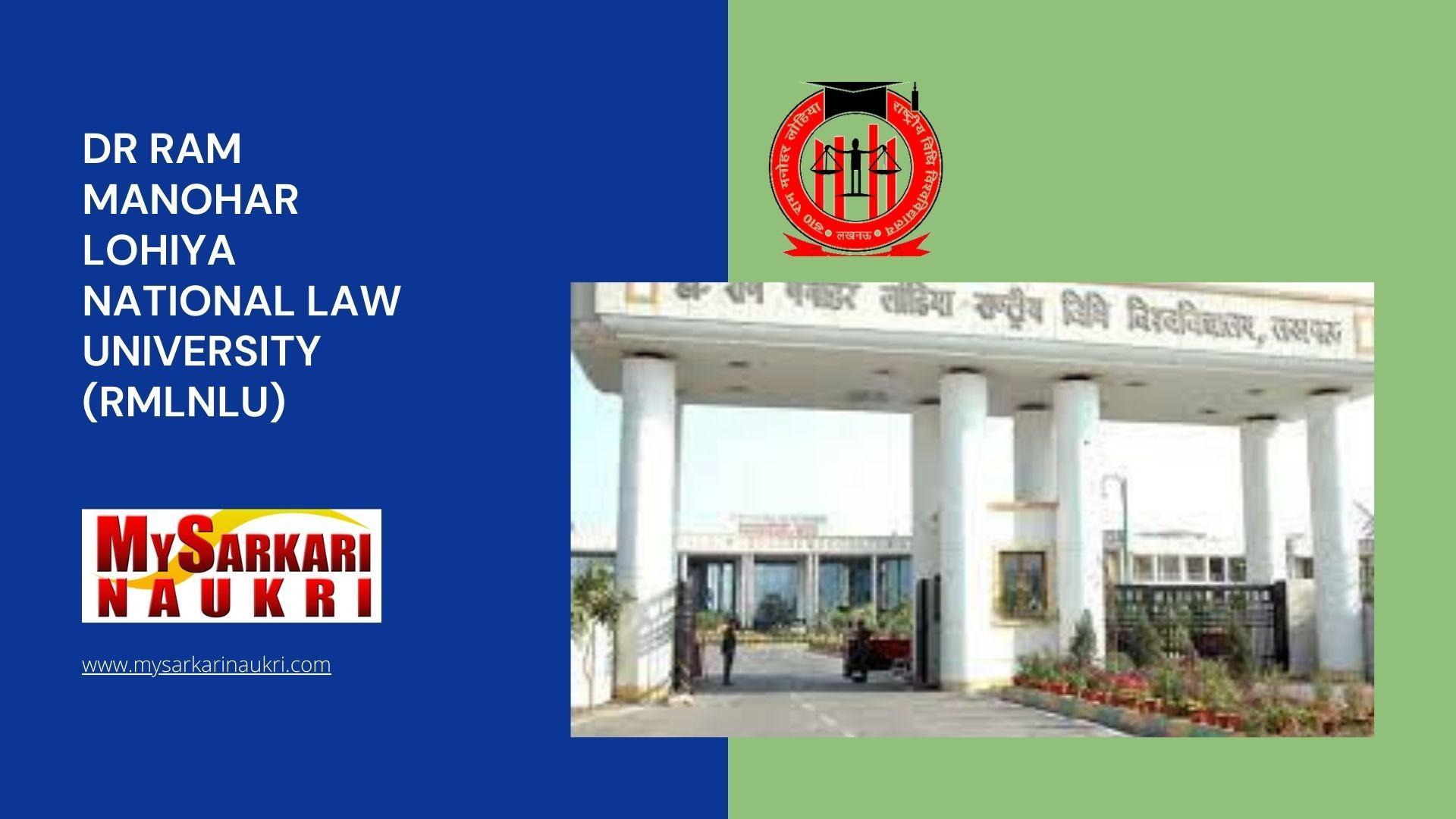 Dr Ram Manohar Lohiya National Law University (RMLNLU) Recruitment ...