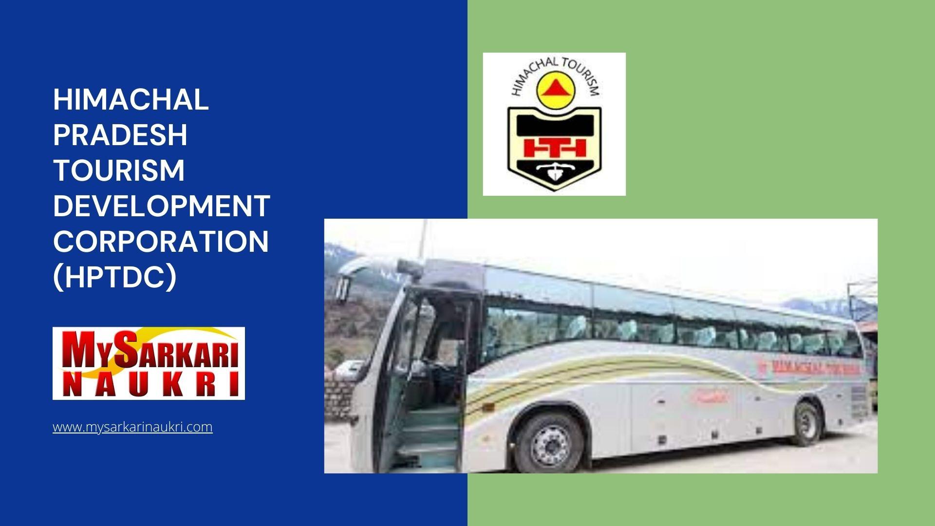 Himachal Pradesh Tourism Development Corporation (HPTDC) Recruitment ...