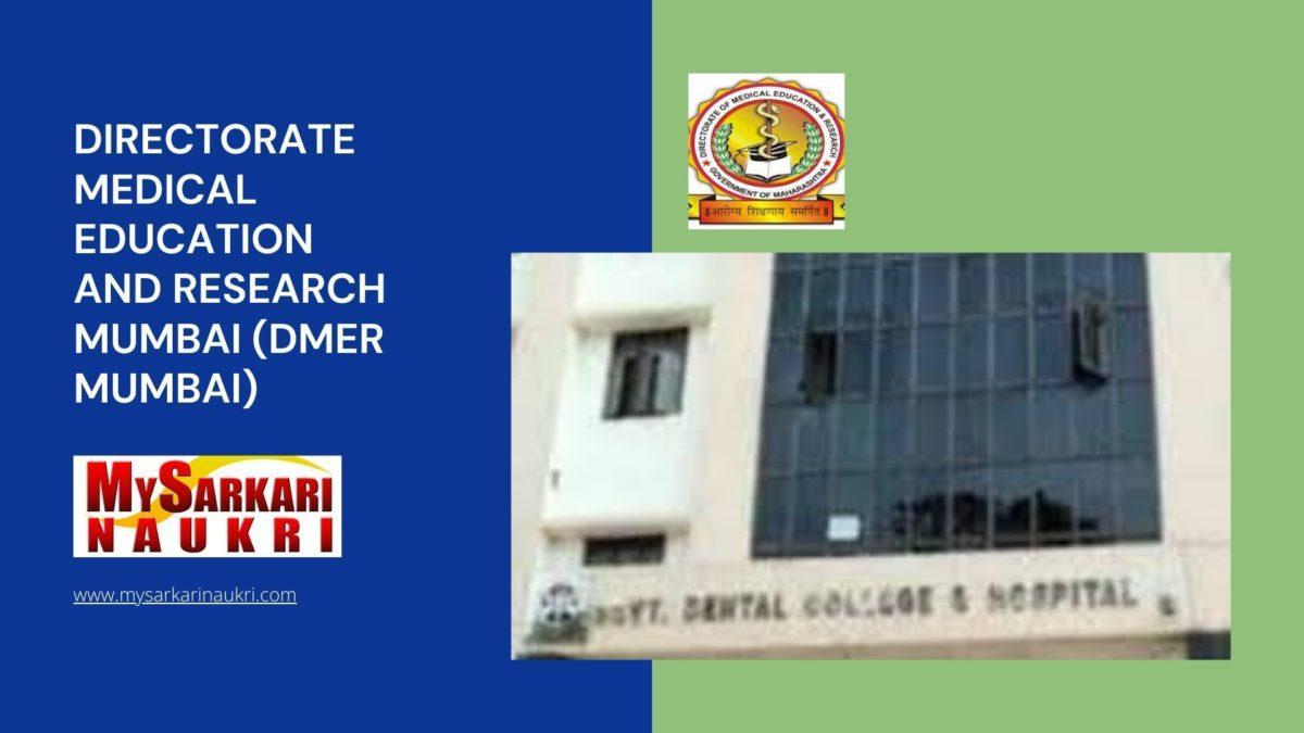 Directorate Medical Education And Research Mumbai (DMER Mumbai ...