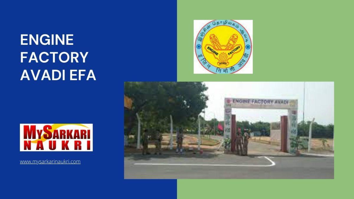 Engine Factory Avadi (EFA) Recruitment - MySarkariNaukri En