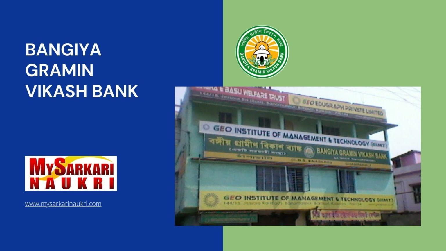 Bangiya Gramin Vikash Bank (BGVB) Recruitment - MySarkariNaukri En