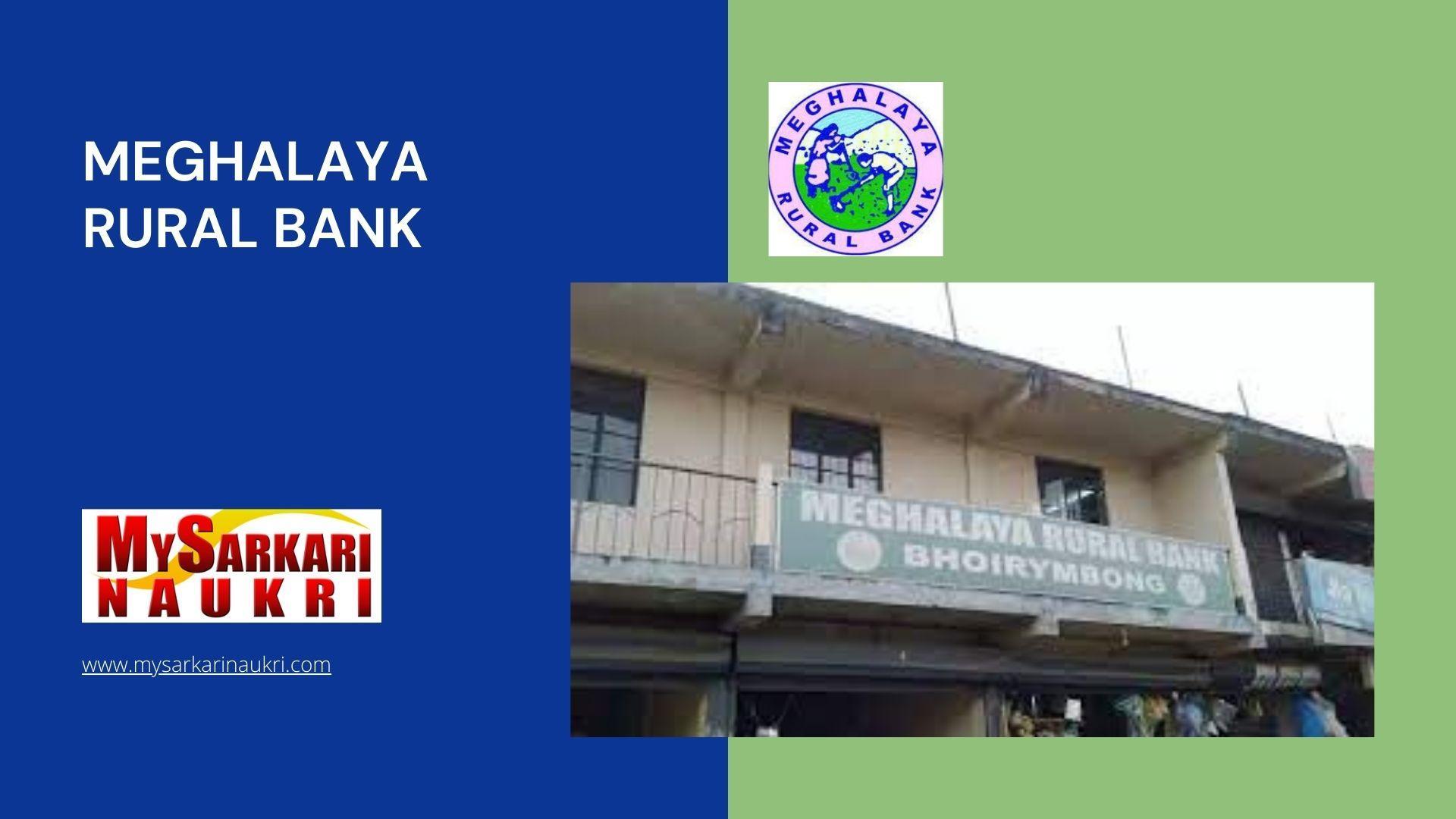 Meghalaya Rural Bank Recruitment: for Various Posts - MySarkariNaukri En