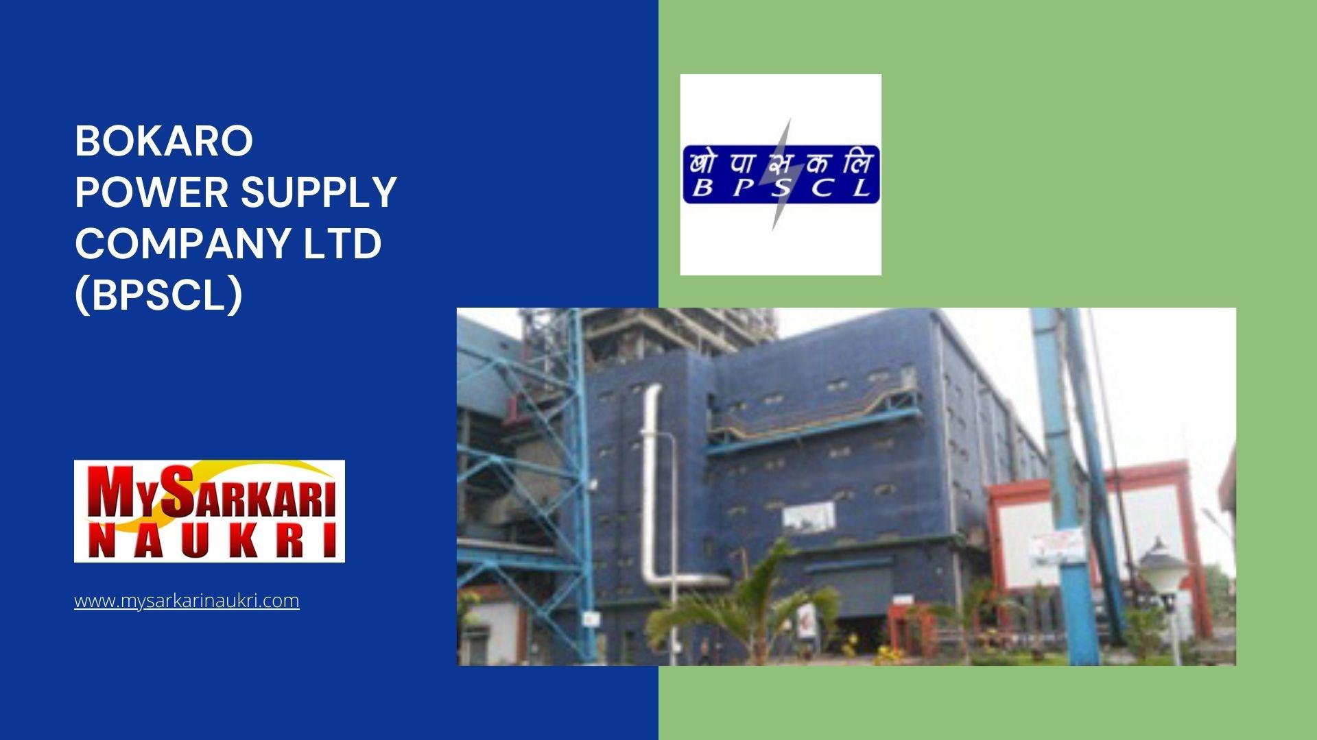 Bokaro Power Supply Company Ltd (BPSCL) Recruitment - MySarkariNaukri En