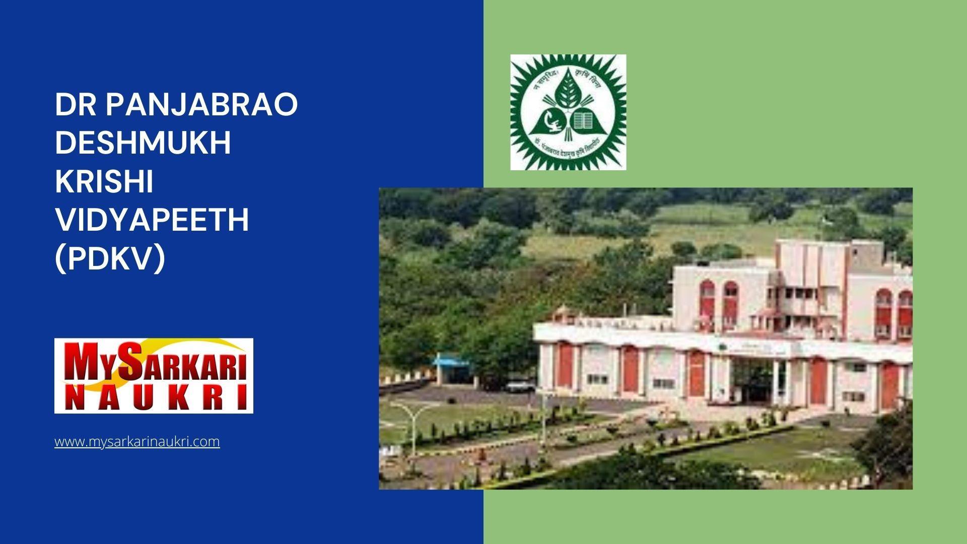 Dr Panjabrao Deshmukh Krishi Vidyapeeth (PDKV) Recruitment ...