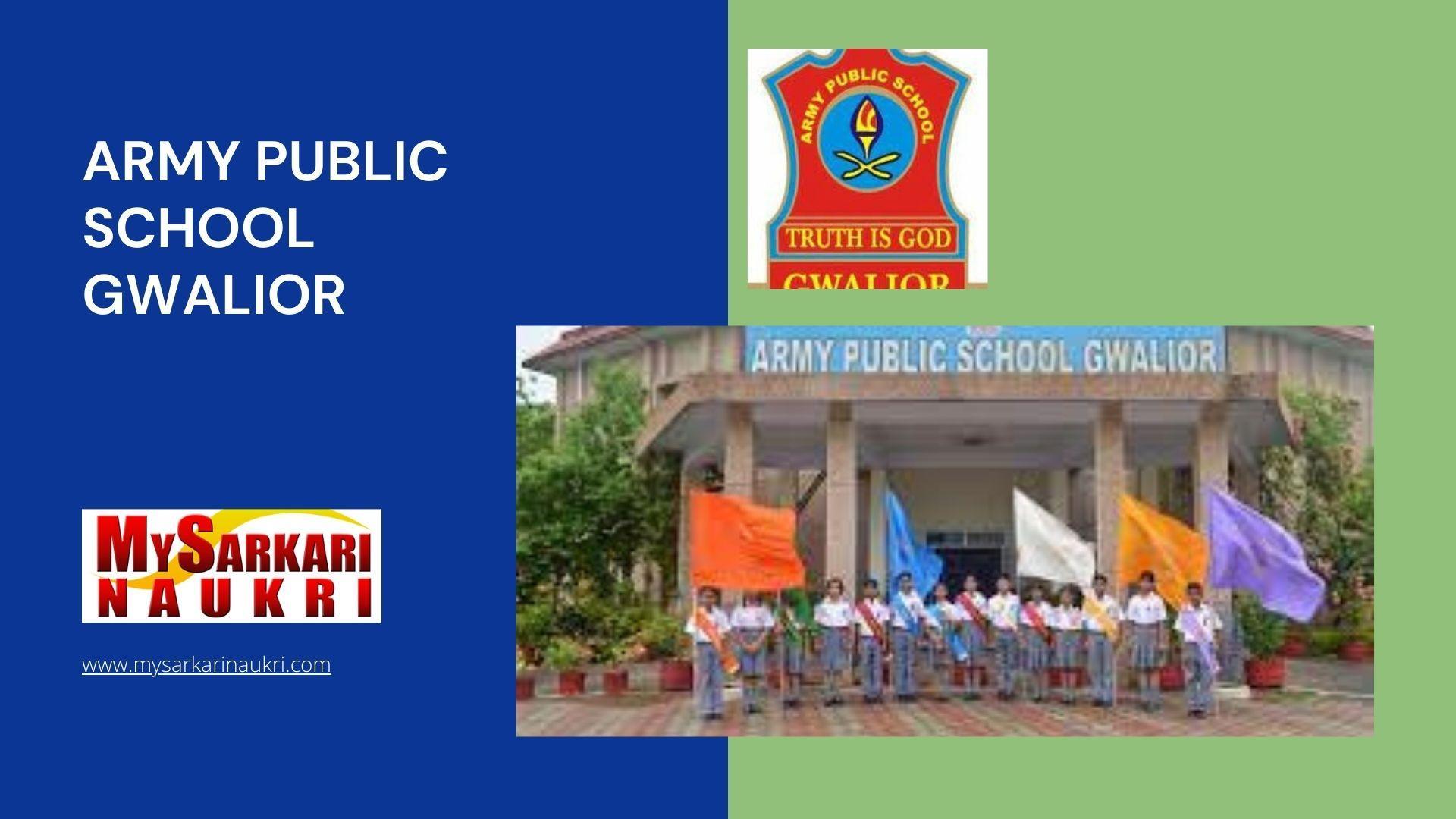 Army Public School Gwalior Recruitment - MySarkariNaukri En