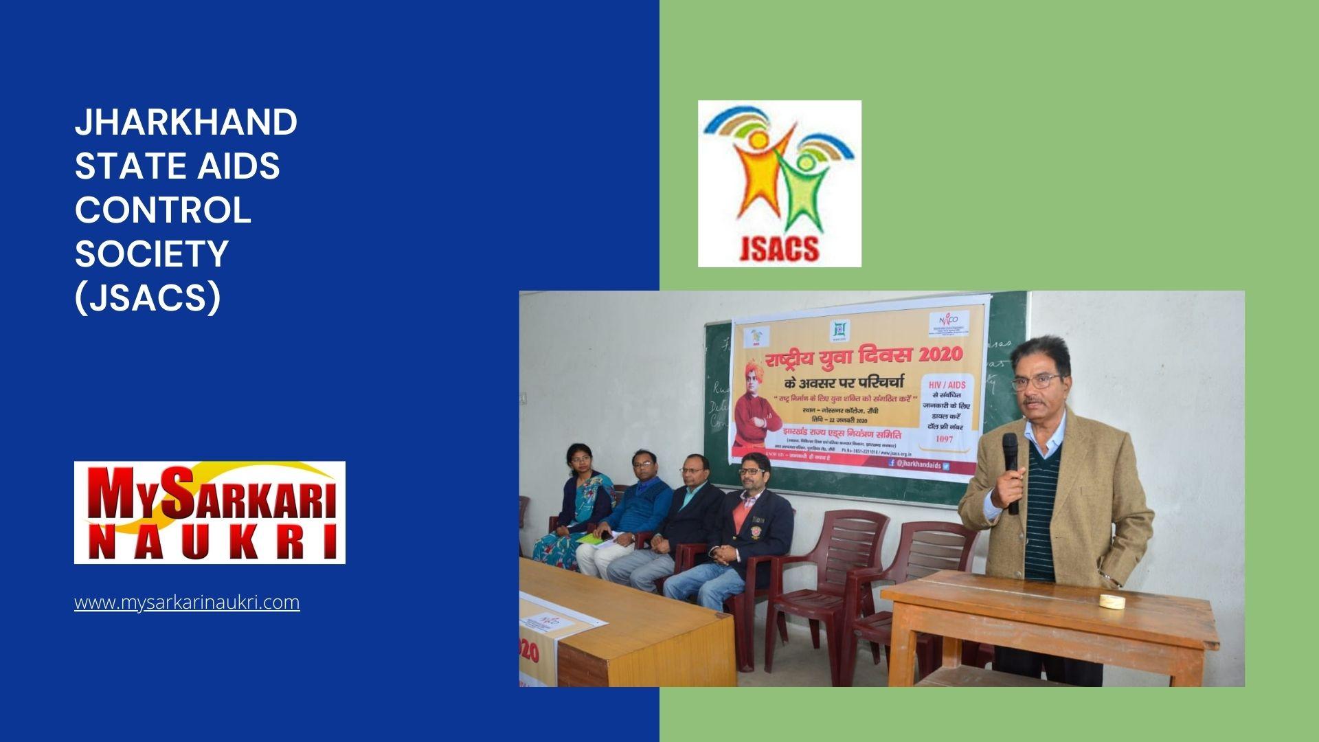 Jharkhand State AIDS Control Society (JSACS) Recruitment ...