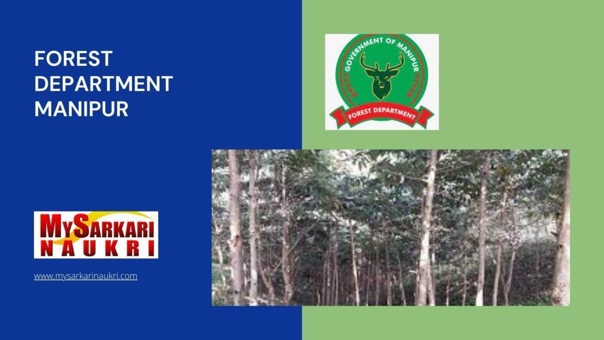 Forest Department Manipur Recruitment - MySarkariNaukri En