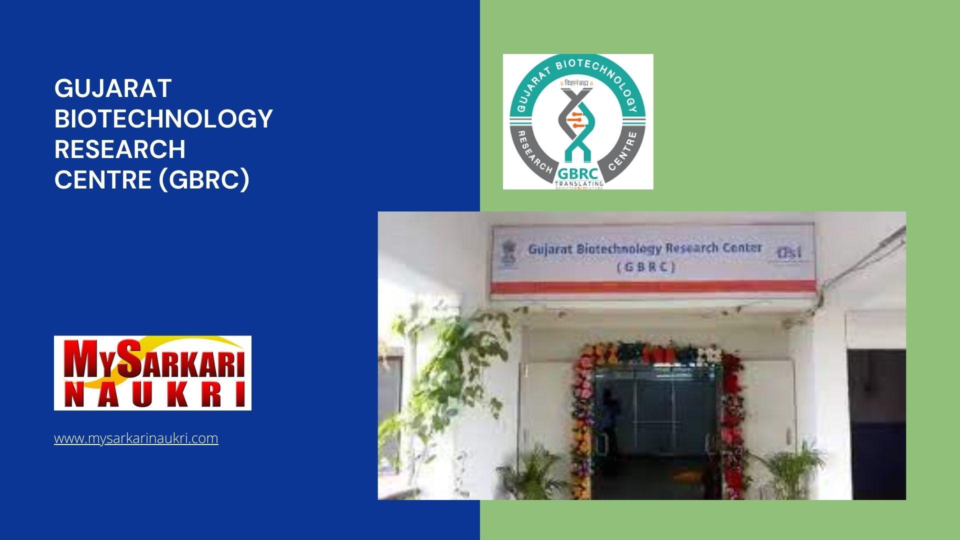 Gujarat Biotechnology Research Centre (GBRC) Recruitment - MySarkariNaukri En