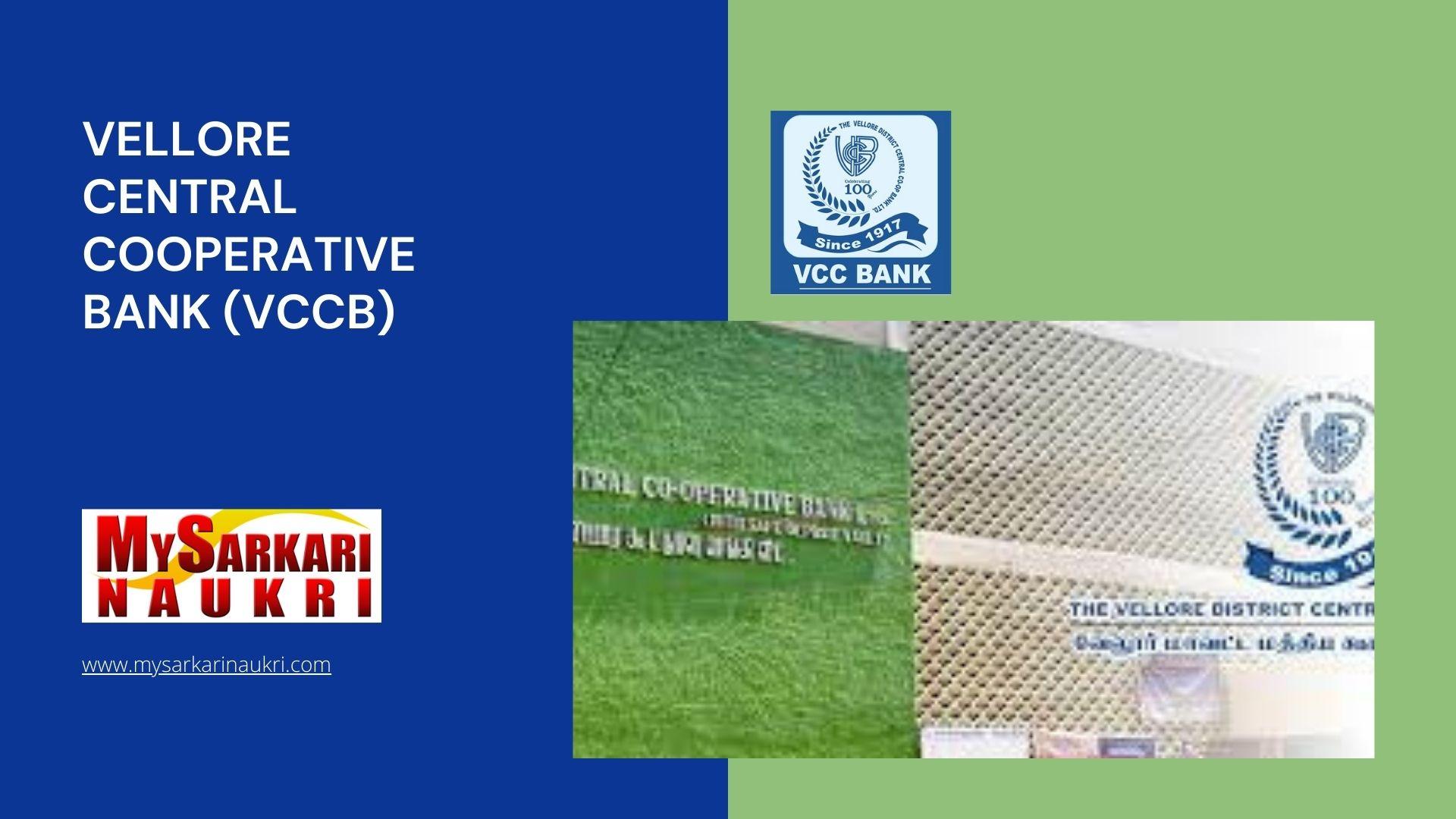 Vellore Central Cooperative Bank (VCCB) Recruitment - MySarkariNaukri En