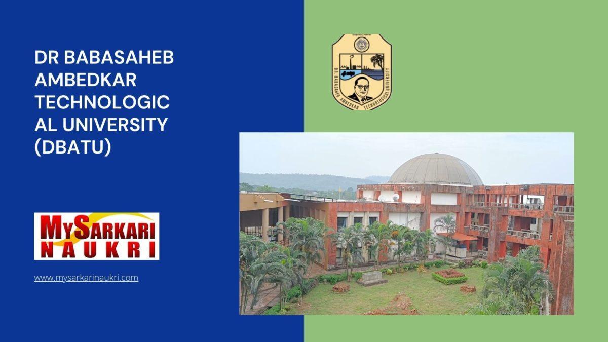 Dr Babasaheb Ambedkar Technological University (DBATU) Recruitment ...