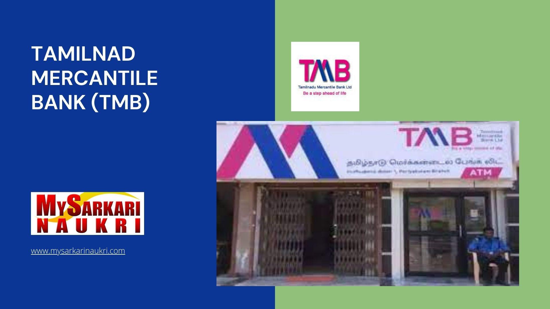 Tamilnad Mercantile Bank (TMB) Recruitment - MySarkariNaukri En