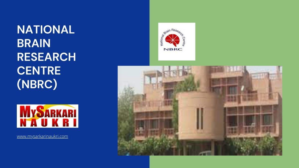 National Brain Research Centre (NBRC) Recruitment - MySarkariNaukri En