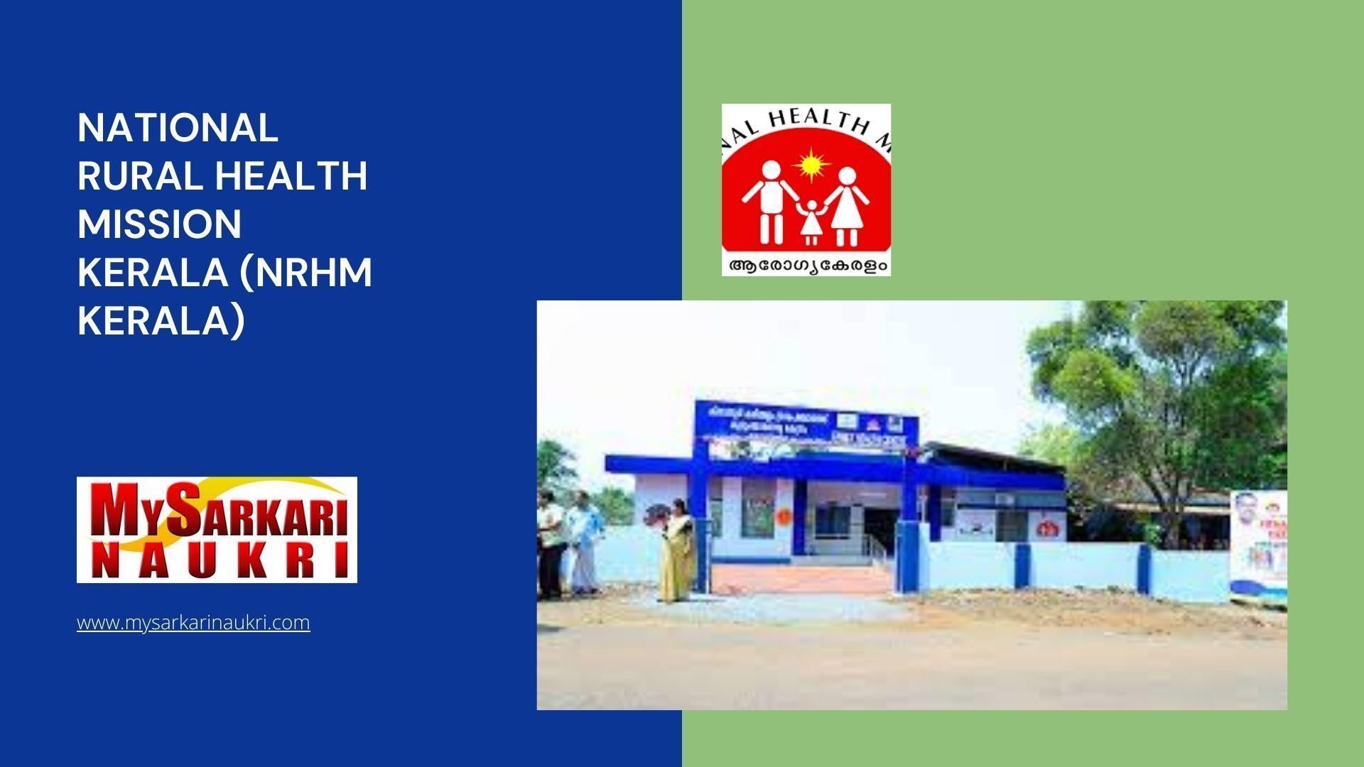 National Rural Health Mission Kerala (NRHM Kerala) Recruitment ...