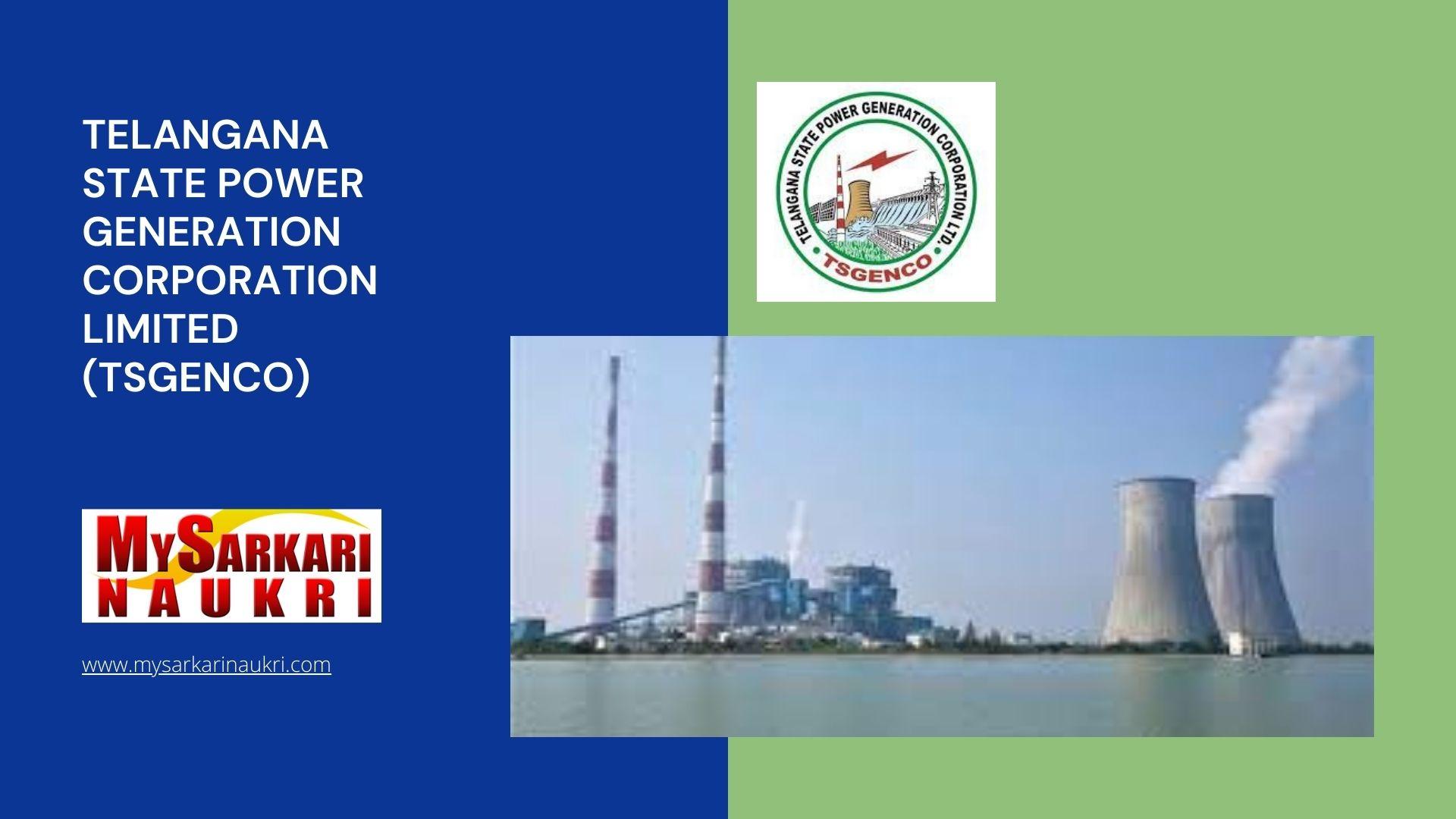 Telangana State Power Generation Corporation Limited (TSGENCO ...