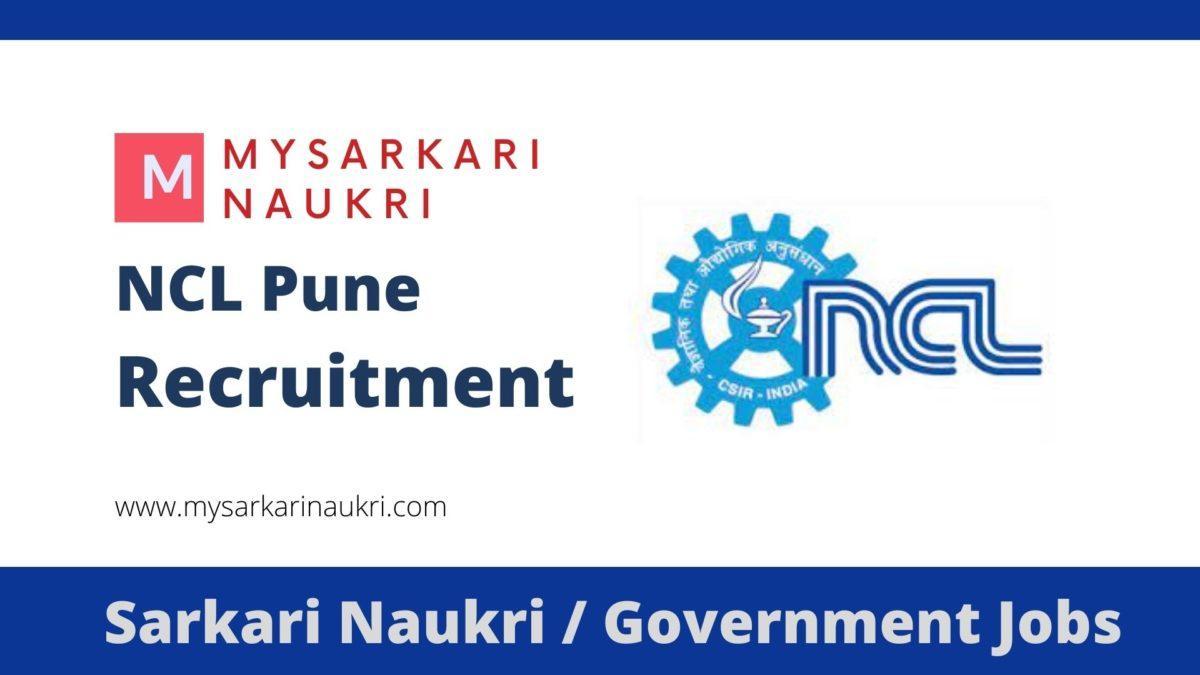 National Chemical Laboratory (NCL) Pune Recruitment - MySarkariNaukri En