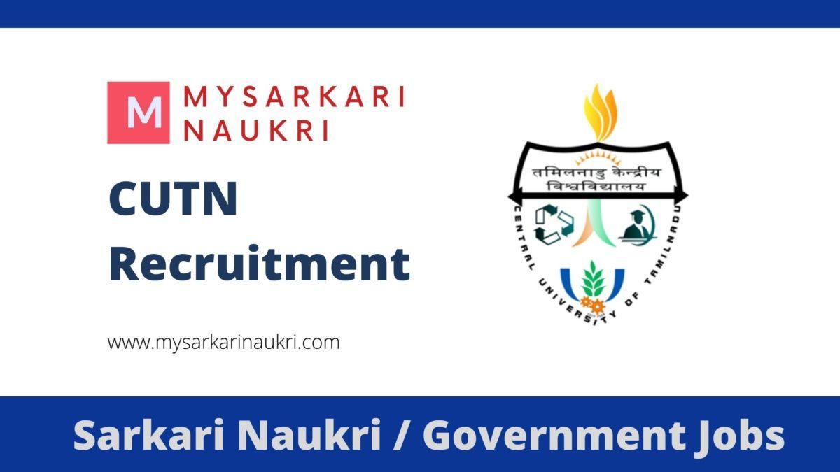 Central University of Tamil Nadu (CUTN) Recruitment - MySarkariNaukri En