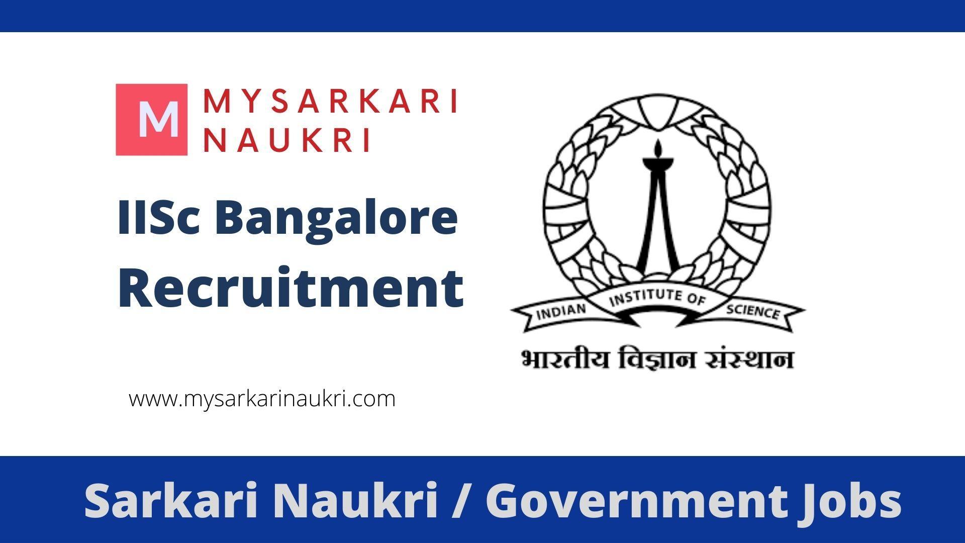 Indian Institute of Science (IISc) Bangalore Recruitment ...