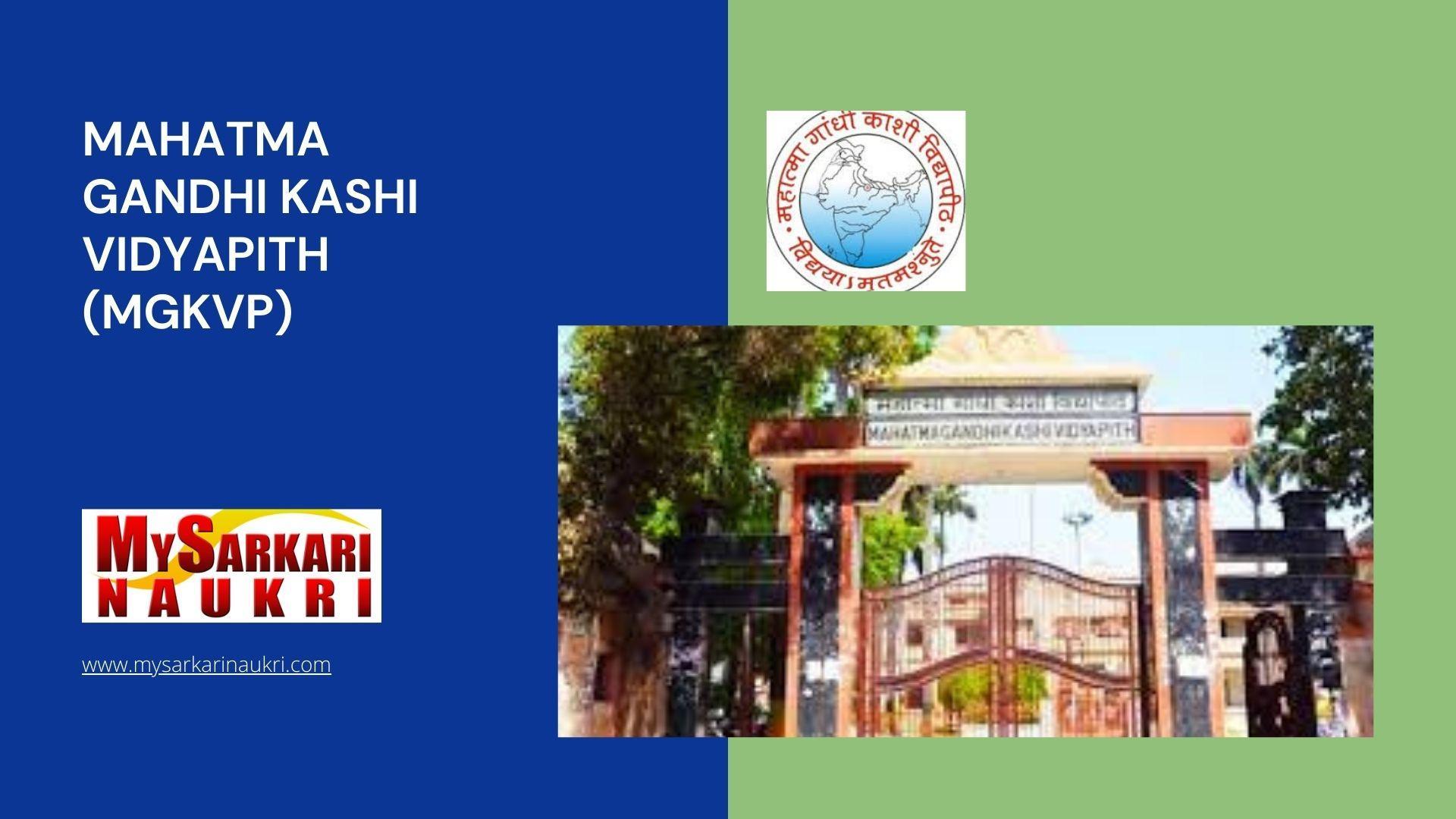 Mahatma Gandhi Kashi Vidyapith (MGKVP) Recruitment - MySarkariNaukri En