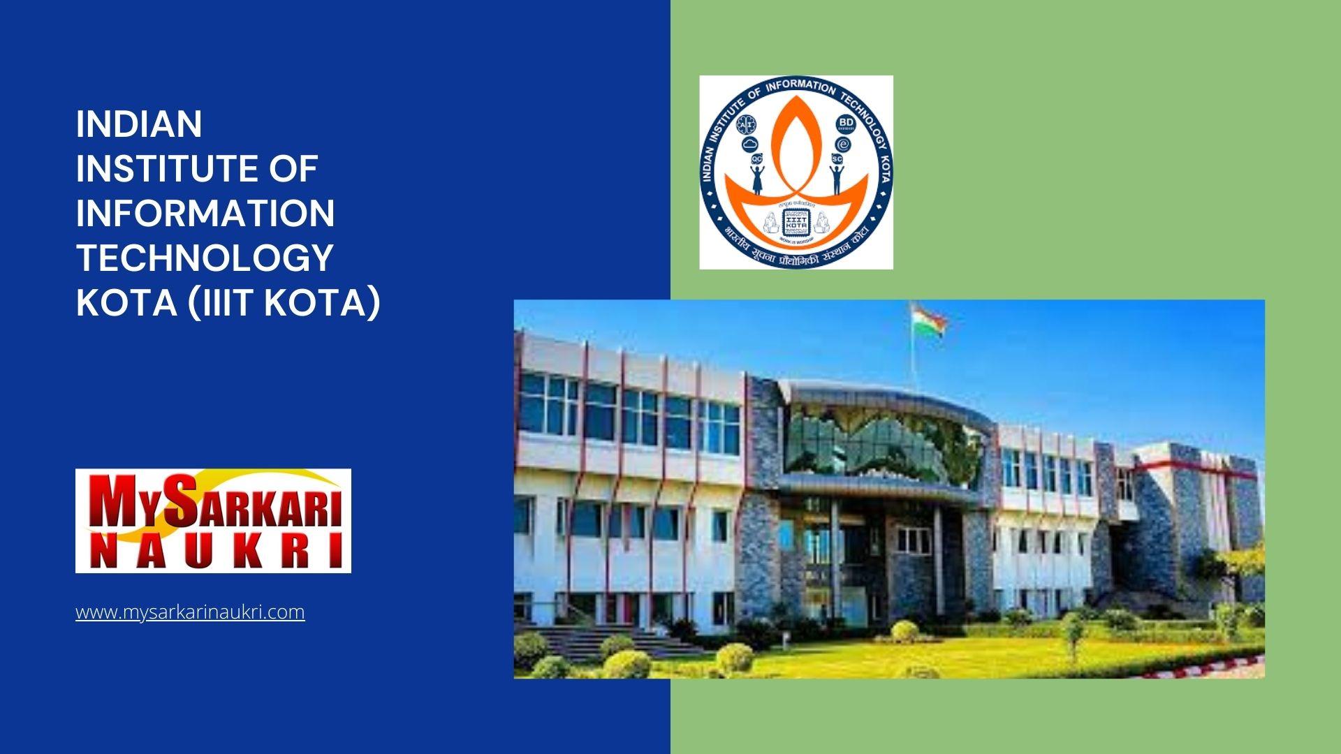 Indian Institute of Information Technology Kota (IIIT Kota) Recruitment - MySarkariNaukri En