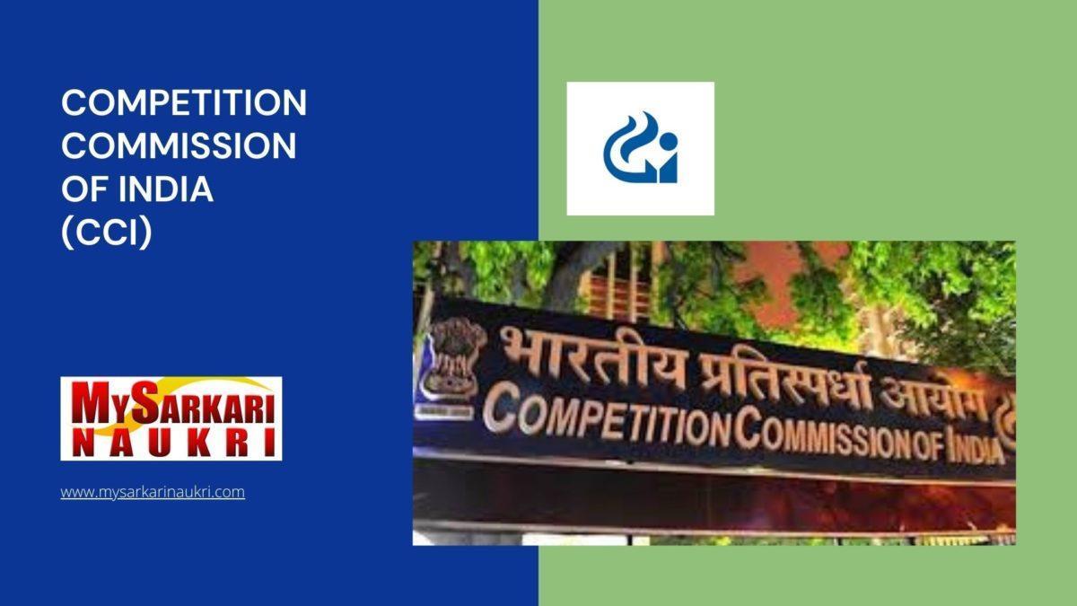 Competition Commission Of India (CCI) Recruitment - MySarkariNaukri En