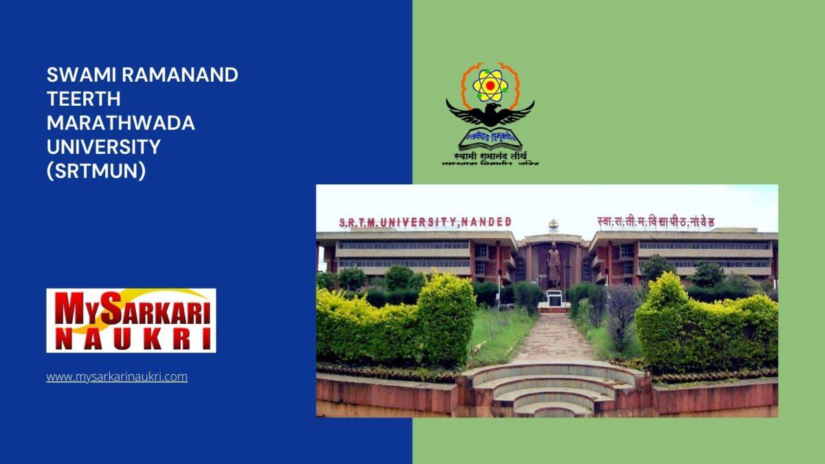 Swami Ramanand Teerth Marathwada University (SRTMUN) Recruitment ...