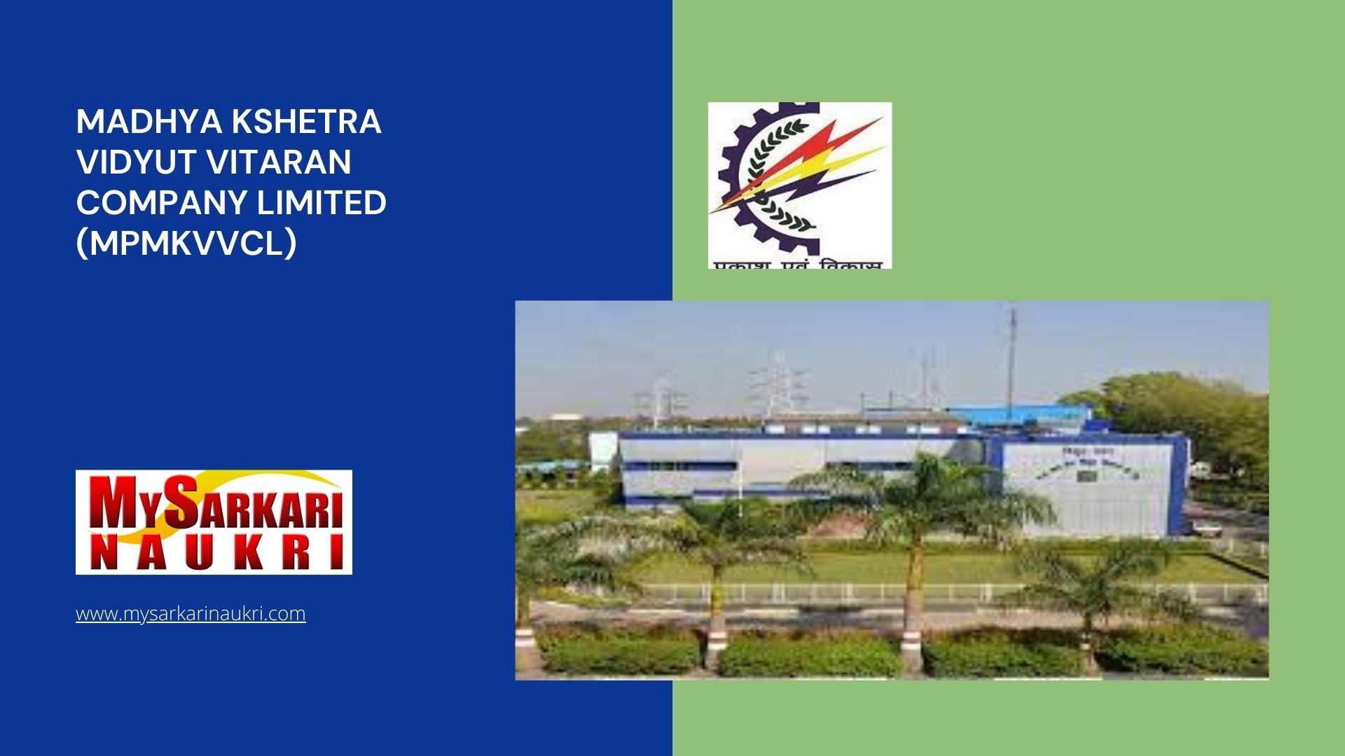 Madhya Kshetra Vidyut Vitaran Company Limited (MPMKVVCL) Recruitment ...