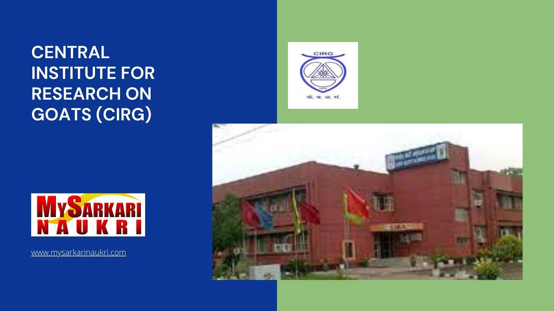 Central Institute for Research on Goats (CIRG) Recruitment ...