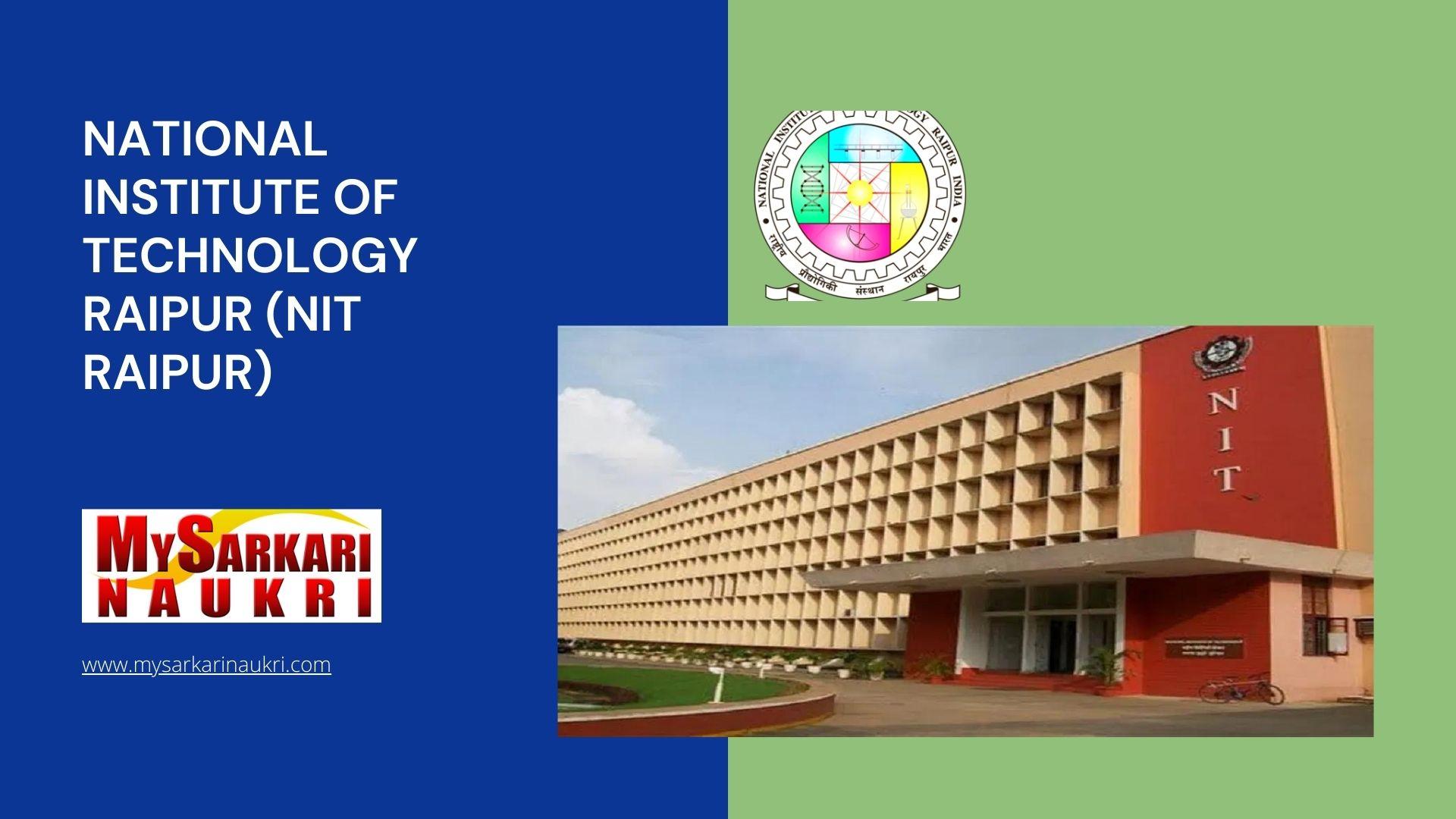 National Institute Of Technology Raipur (NIT Raipur) Recruitment - MySarkariNaukri En