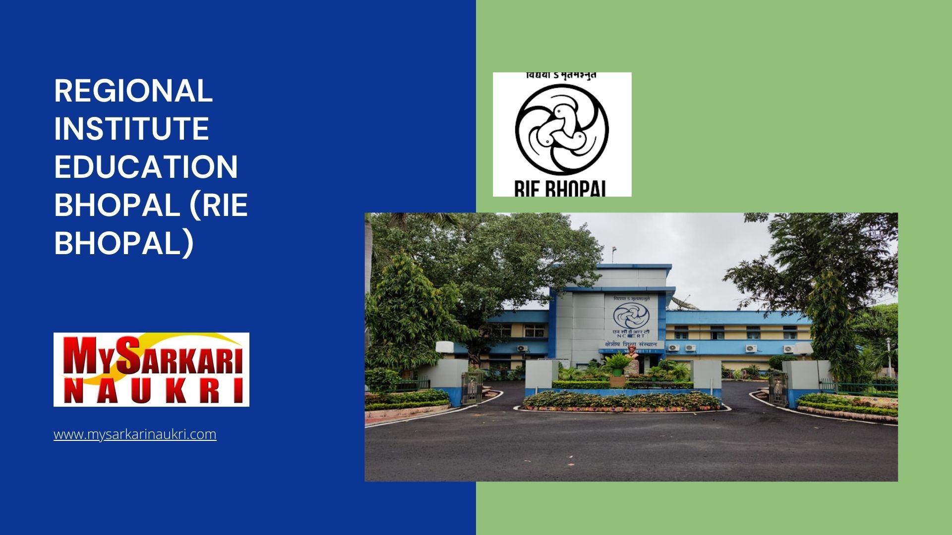 Regional Institute of Education Bhopal (RIE Bhopal) Recruitment - MySarkariNaukri En