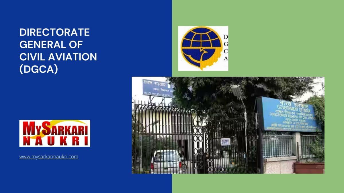 Directorate General Of Civil Aviation (DGCA) Recruitment ...