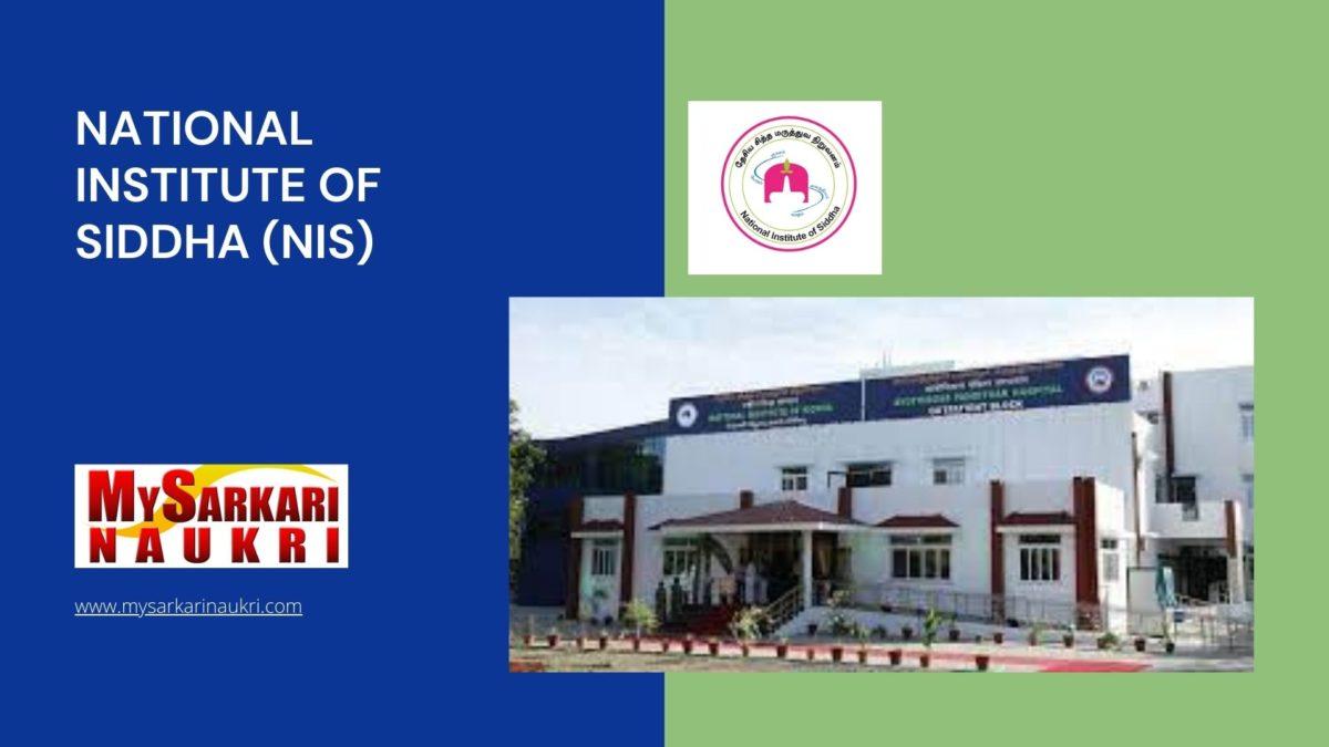 National Institute Of Siddha (NIS) Recruitment - MySarkariNaukri En