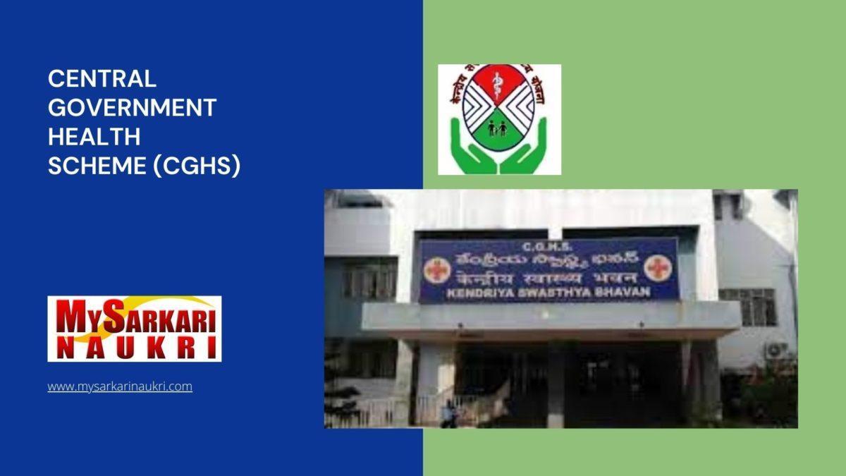 Central Government Health Scheme (CGHS) Recruitment - MySarkariNaukri En