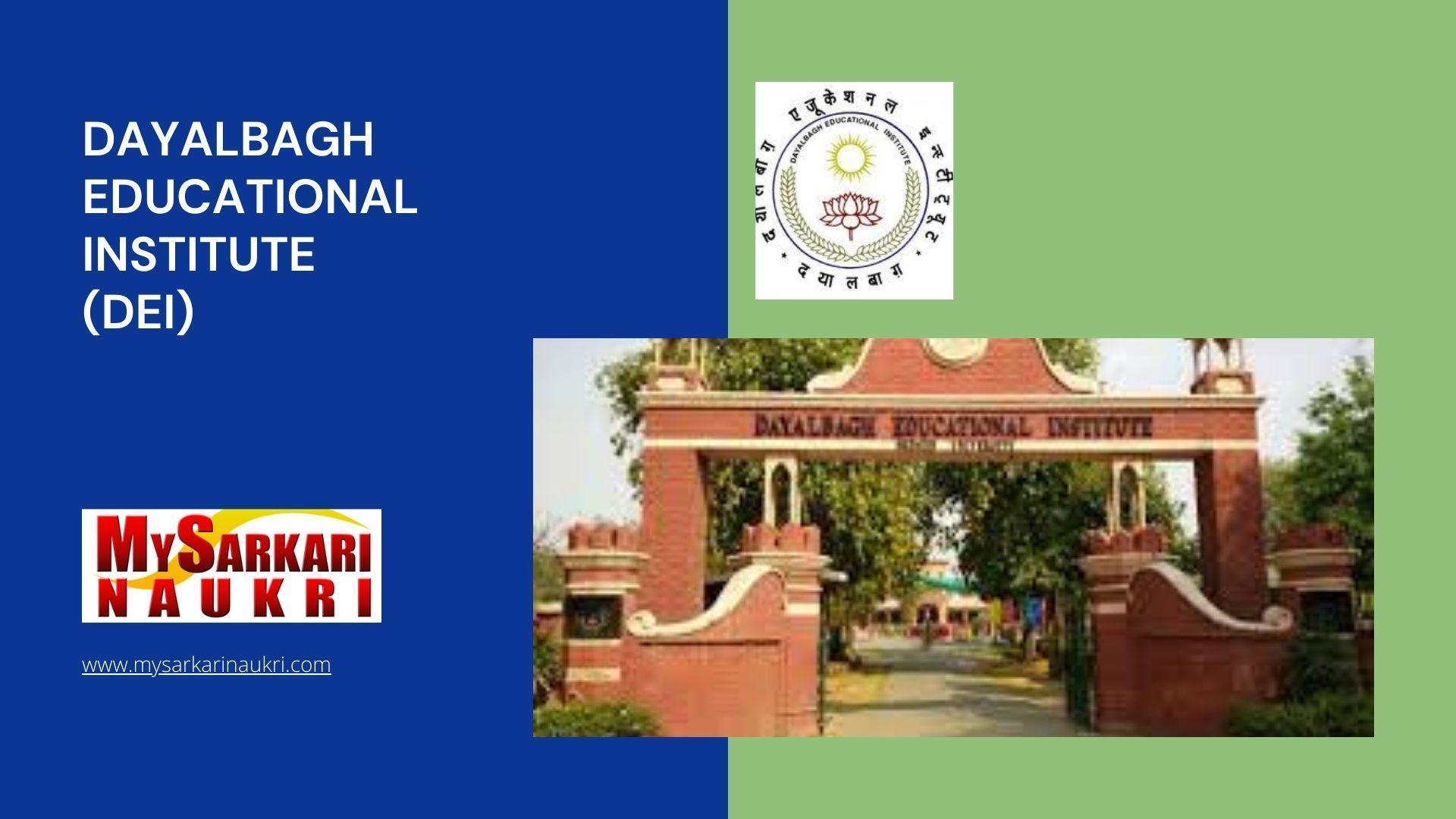Dayalbagh Educational Institute (DEI) Recruitment - MySarkariNaukri En