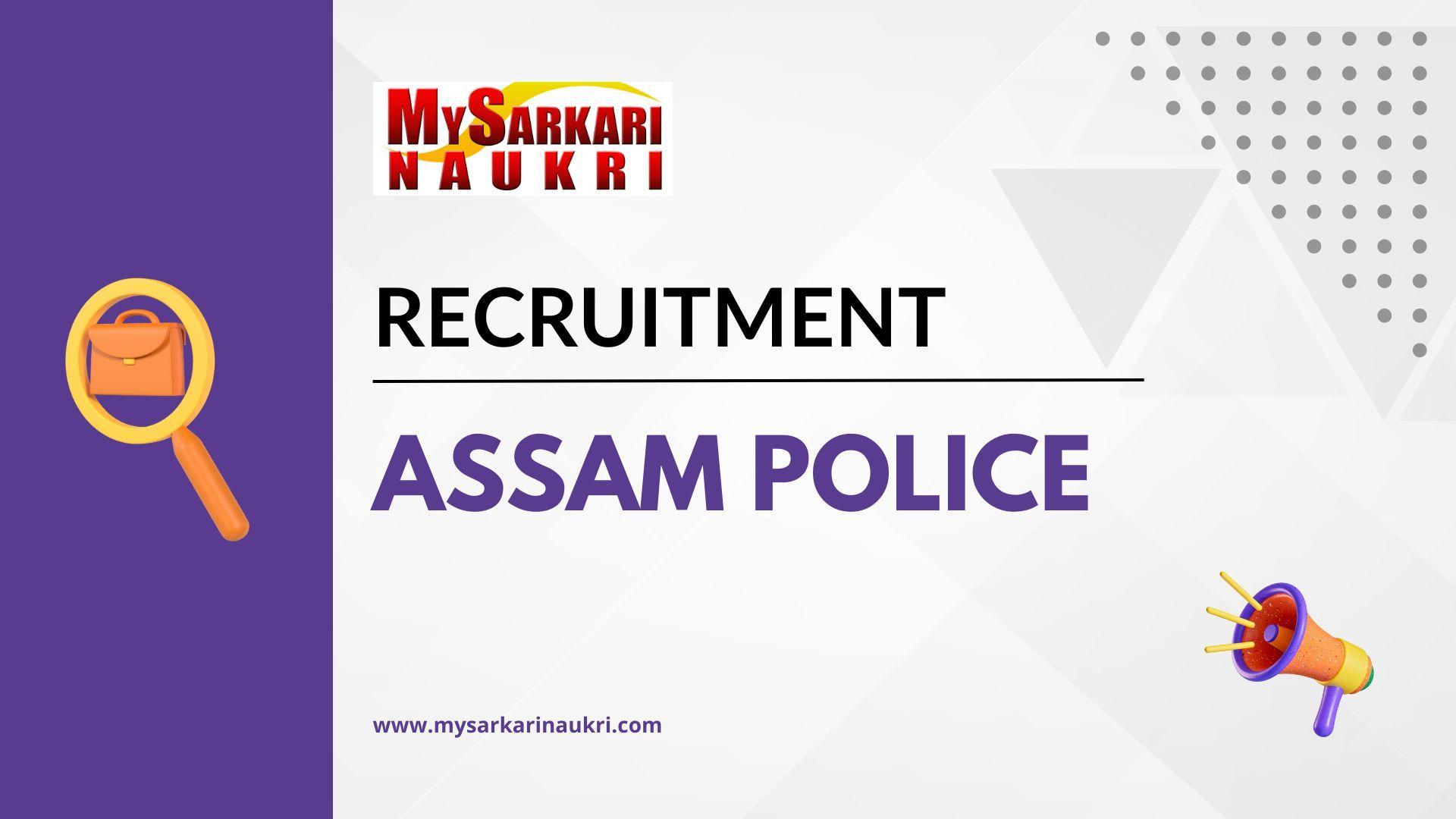 Assam Police Recruitment: For Constable - 269 Posts - MySarkariNaukri En