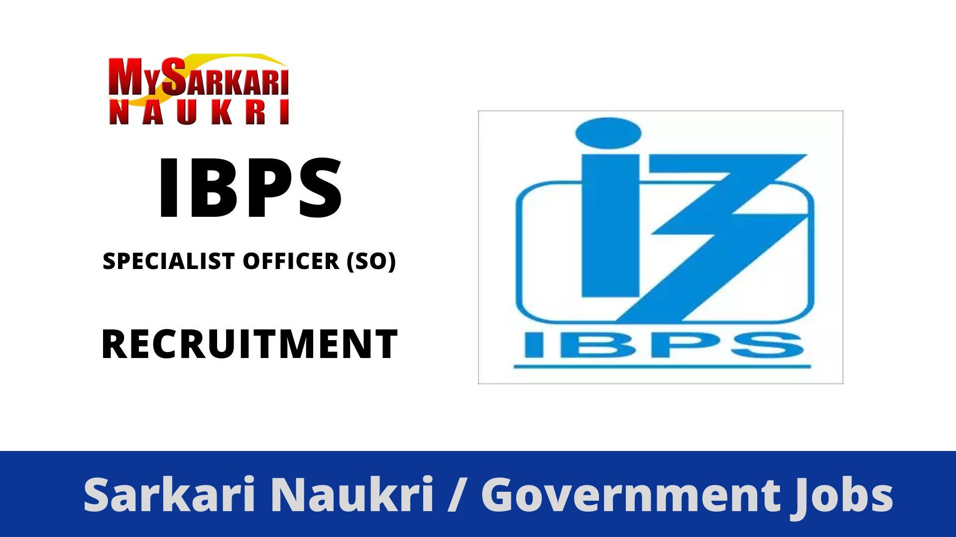 IBPS SO Notification 2025 For 1007 Posts | Eligibility, Application ...
