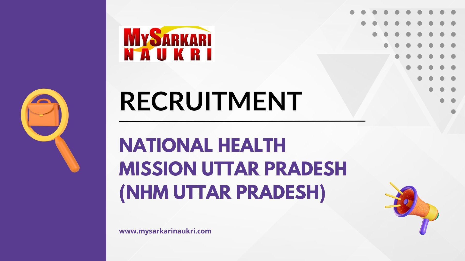 National Health Mission Uttar Pradesh (NHM UP) Recruitment ...