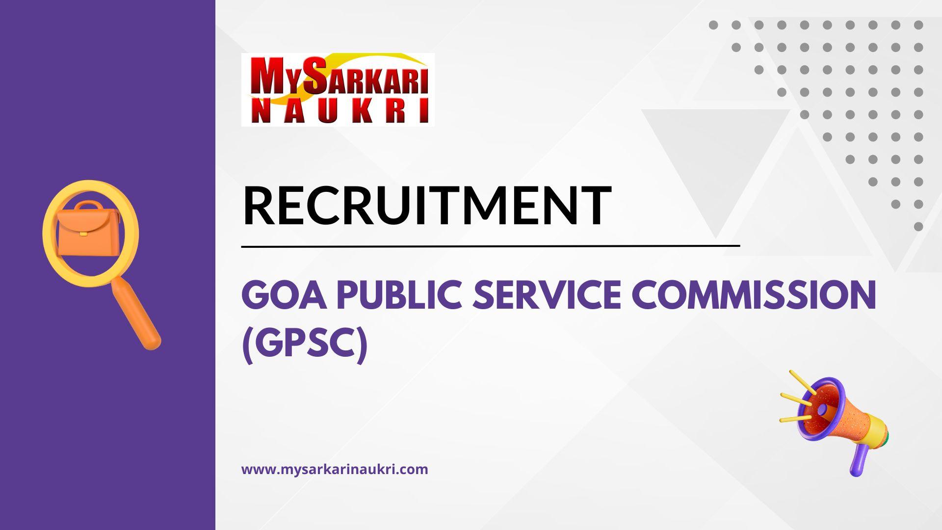 Goa Public Service Commission (Goa PSC) Recruitment - MySarkariNaukri En