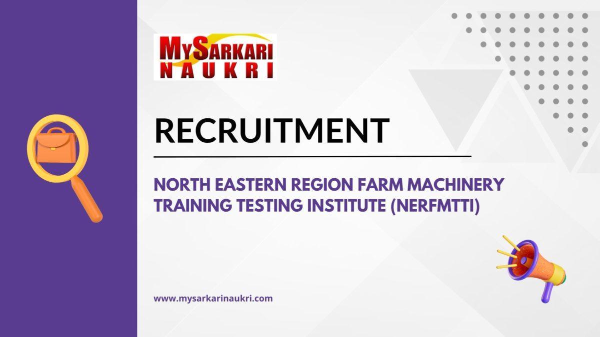 North Eastern Region Farm Machinery Training Testing Institute ...