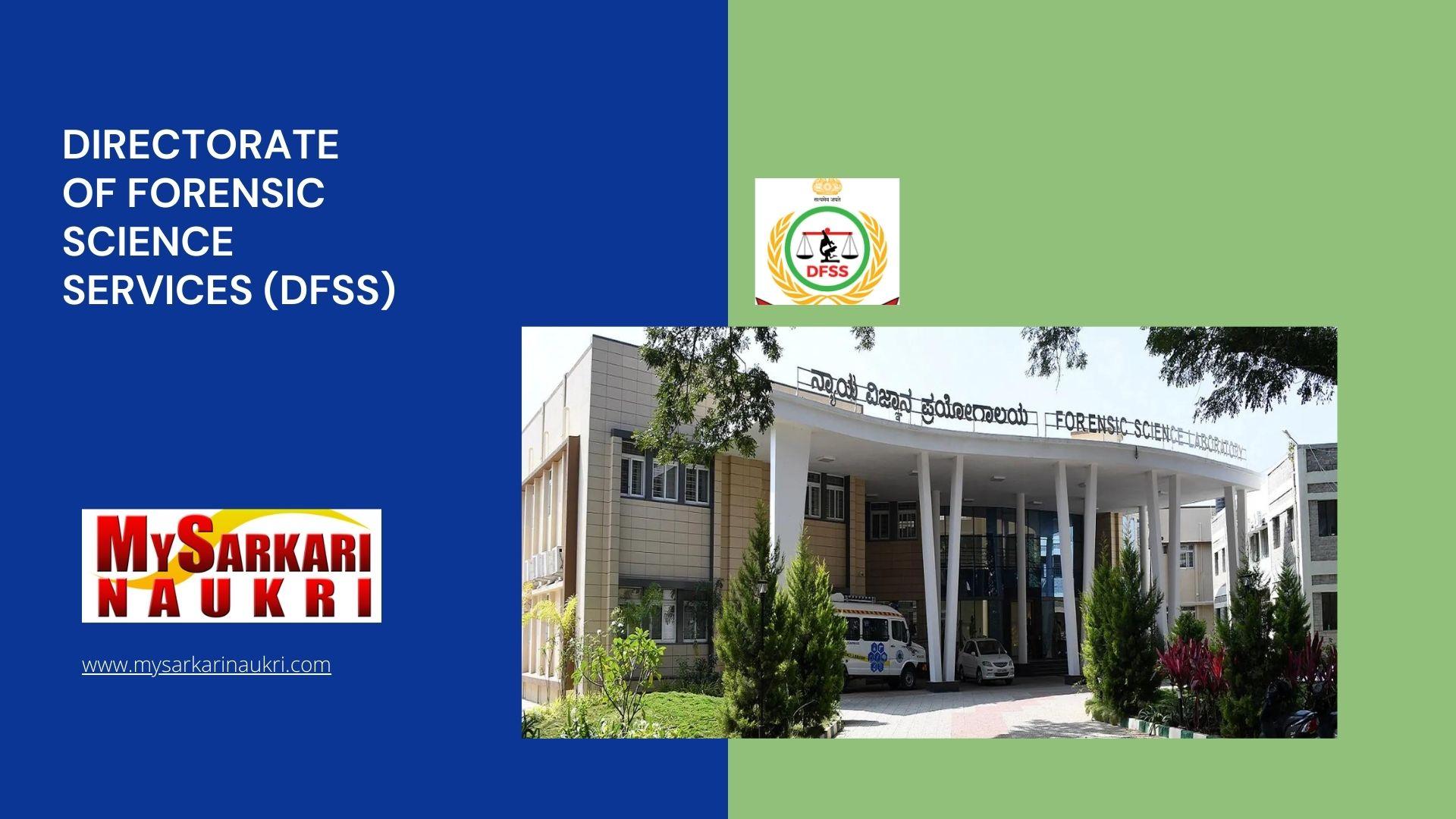 Directorate of Forensic Science services (DFSS) Recruitment ...