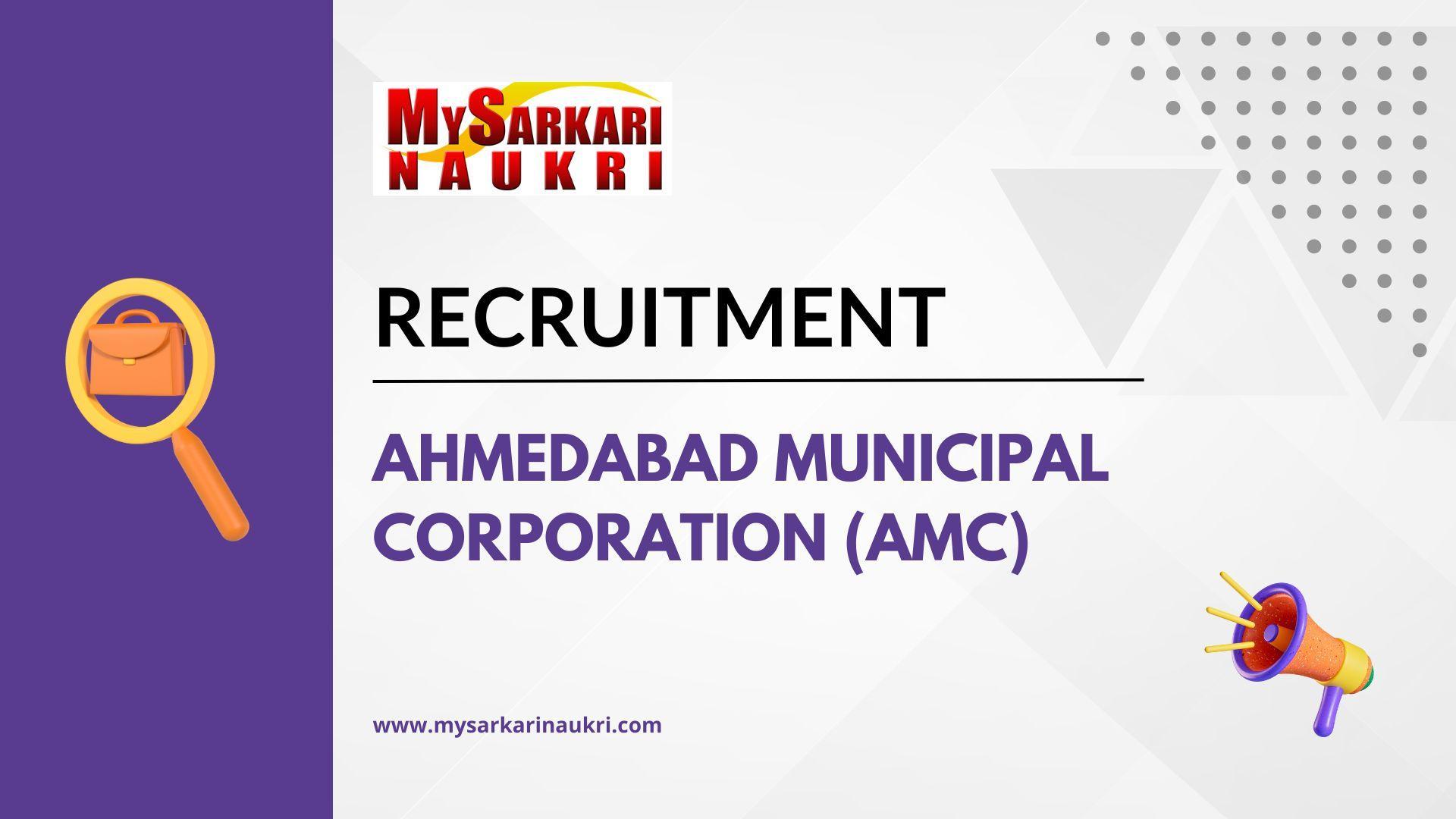 Ahmedabad Municipal Corporation (AMC) Recruitment - MySarkariNaukri En