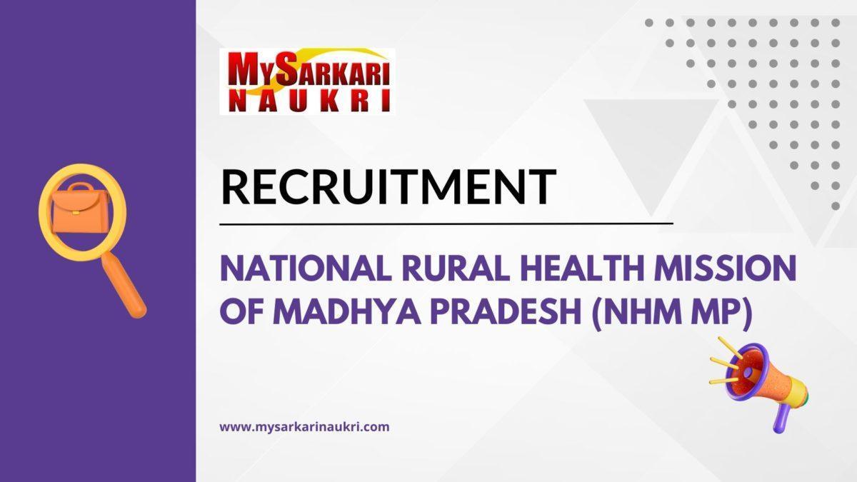 National Rural Health Mission of Madhya Pradesh (NHM MP) Recruitment ...