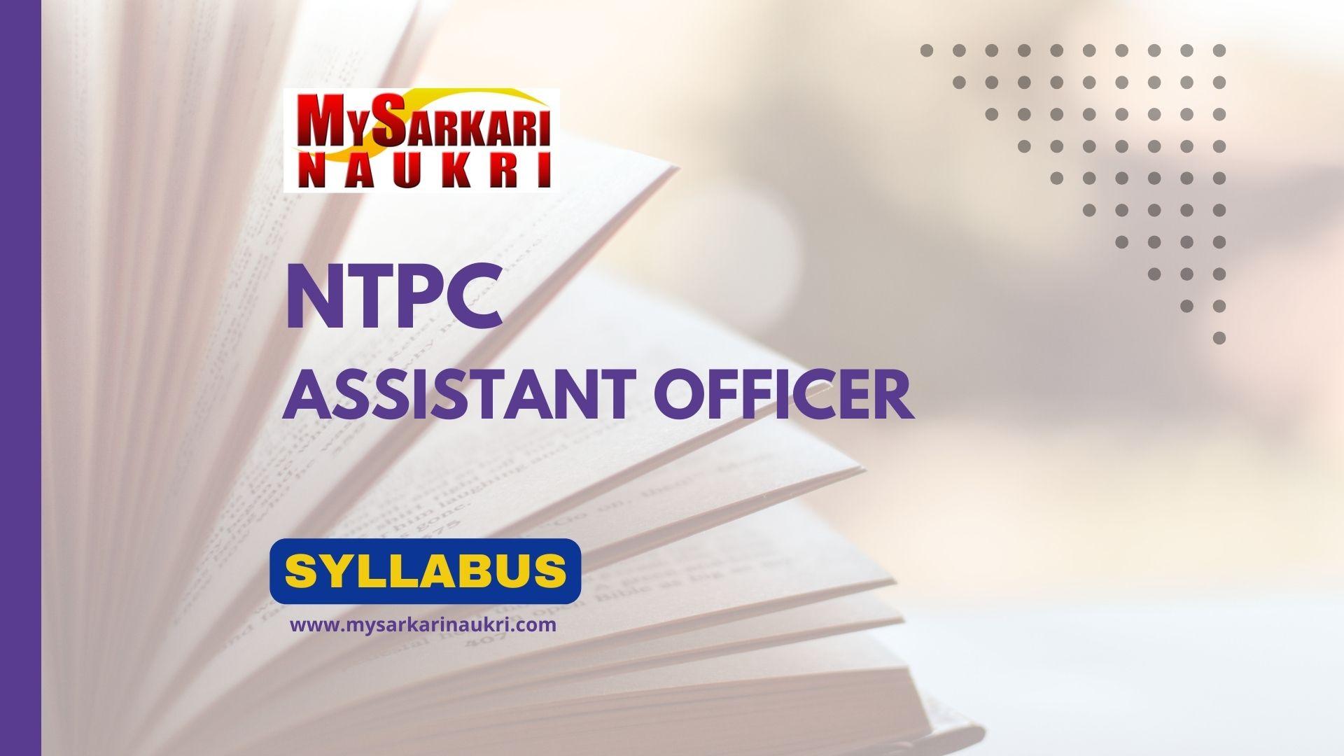 NTPC Assistant Officer Syllabus 2023 & Exam Pattern - MySarkariNaukri En