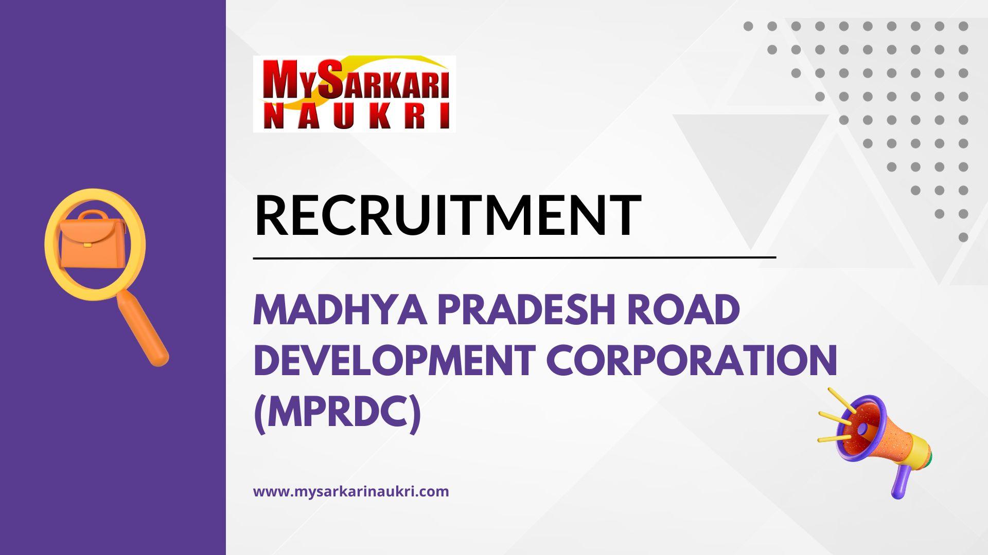 Madhya Pradesh Road Development Corporation (MPRDC) Recruitment - MySarkariNaukri En