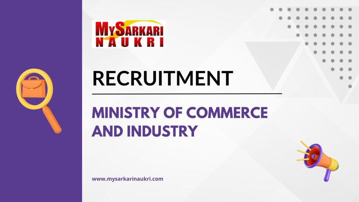 Ministry Of Commerce And Industry Recruitment - MySarkariNaukri En